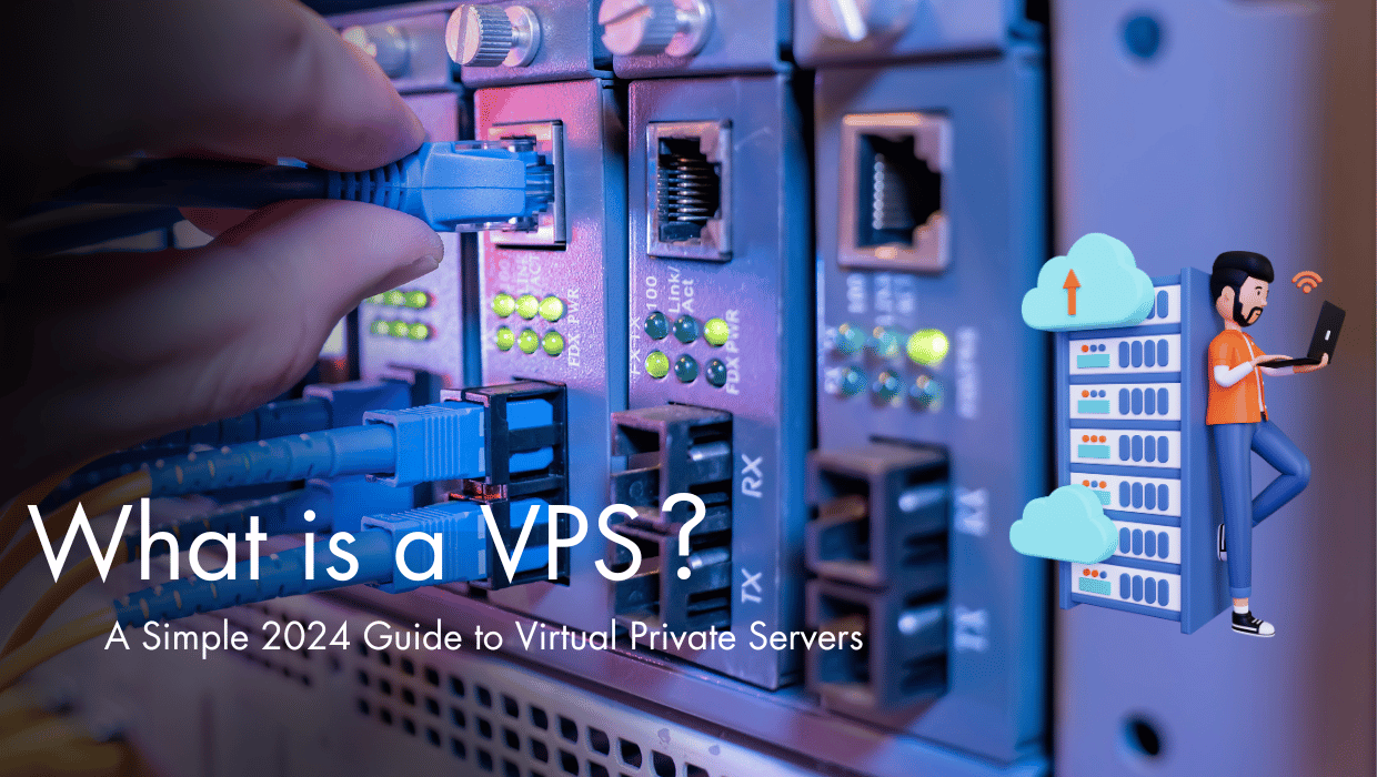 What Is A VPS? A Simple 2024 Guide to Virtual Private Servers - SSD Nodes